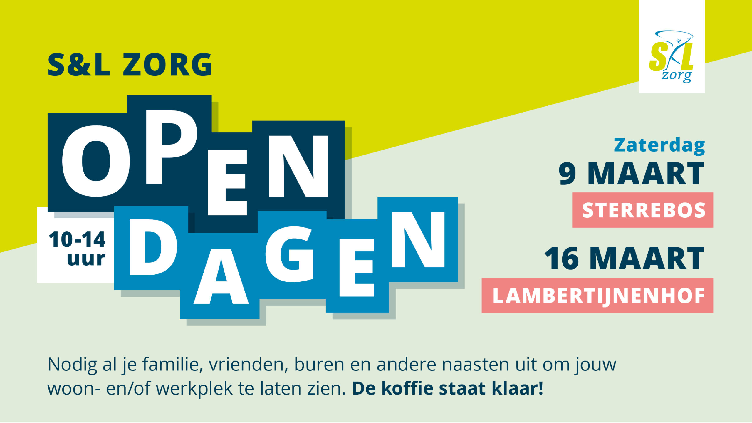 S&L Zorg organiseert twee open dagen